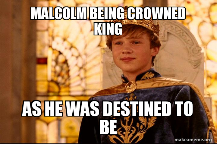 Malcolm being crowned king as he was destined to be Meme Generator