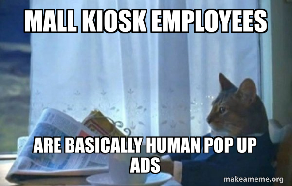 Mall Kiosk Memes