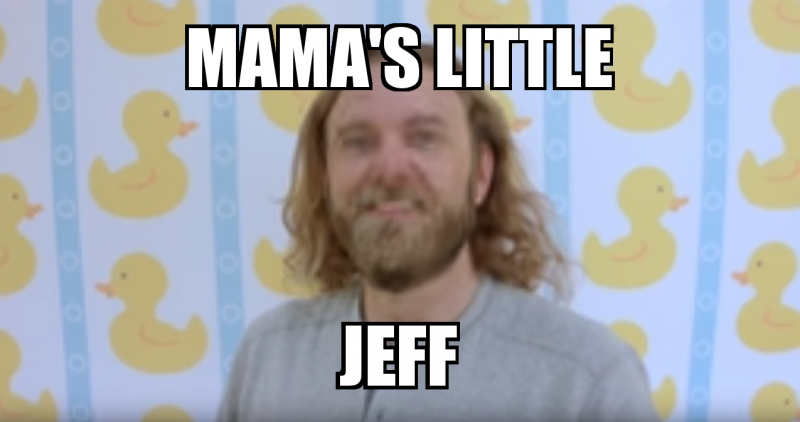 mama's little jeff Meme Generator