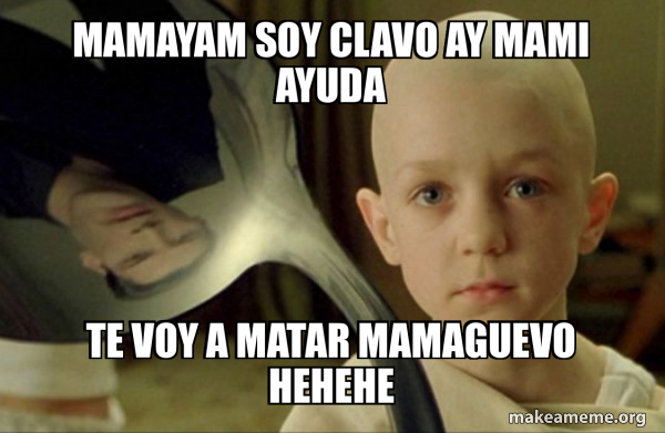Memes De Ay Mamacita