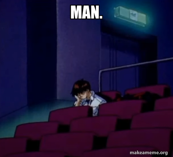 man. Meme Generator