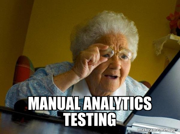 manual analytics testing - Internet Grandma Meme Generator