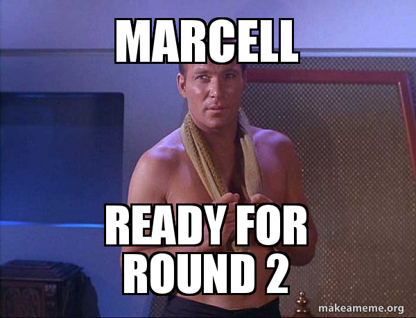Marcell Ready for round 2 - Sexual Kirk Meme Generator