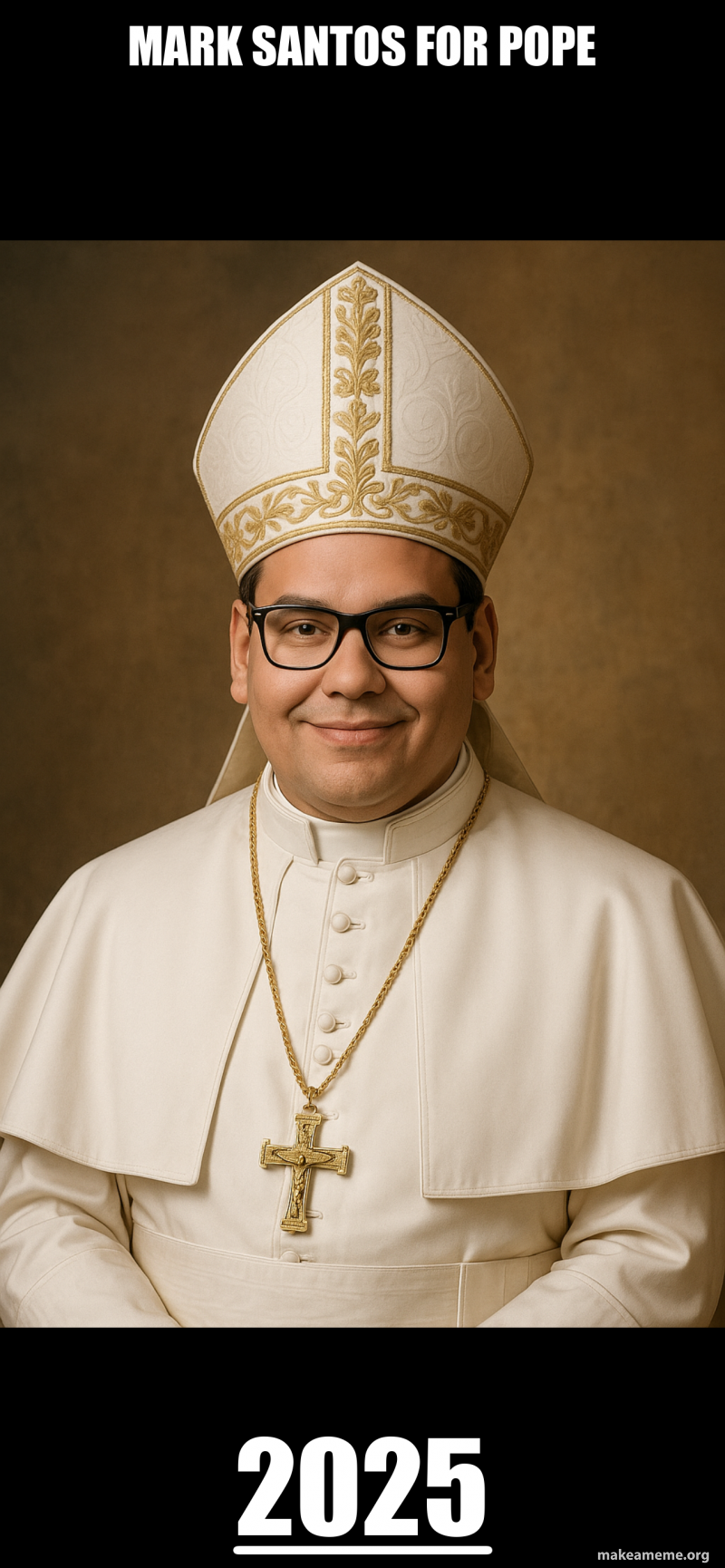 Mark santos for pope 2025 Meme Generator
