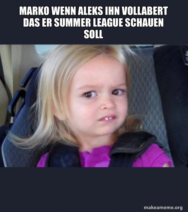 Marko wenn Aleks ihn vollabert das er Summer League schauen soll - Side ...