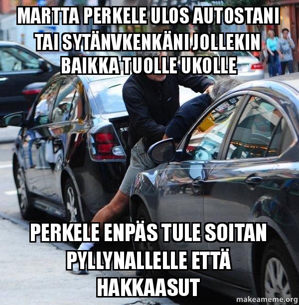 MARTTA PERKELE ULOS AUTOSTANI TAI SYTÃ„NVKENKÃ„NI JOLLEKIN BAIKKA ...