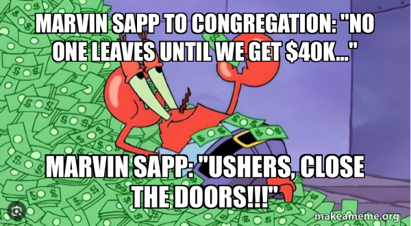 Marvin Sapp to Congregation: "No one leaves UNTIL WE GET $40K ...