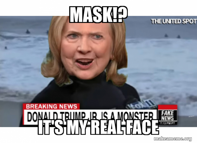MASK!? IT'S MY REAL FACE Meme Generator