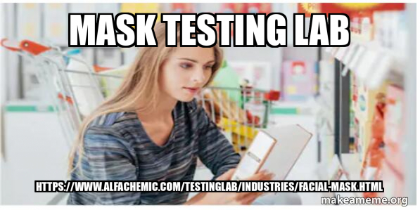 mask testing lab https://www.alfachemic.com/testinglab/industries ...
