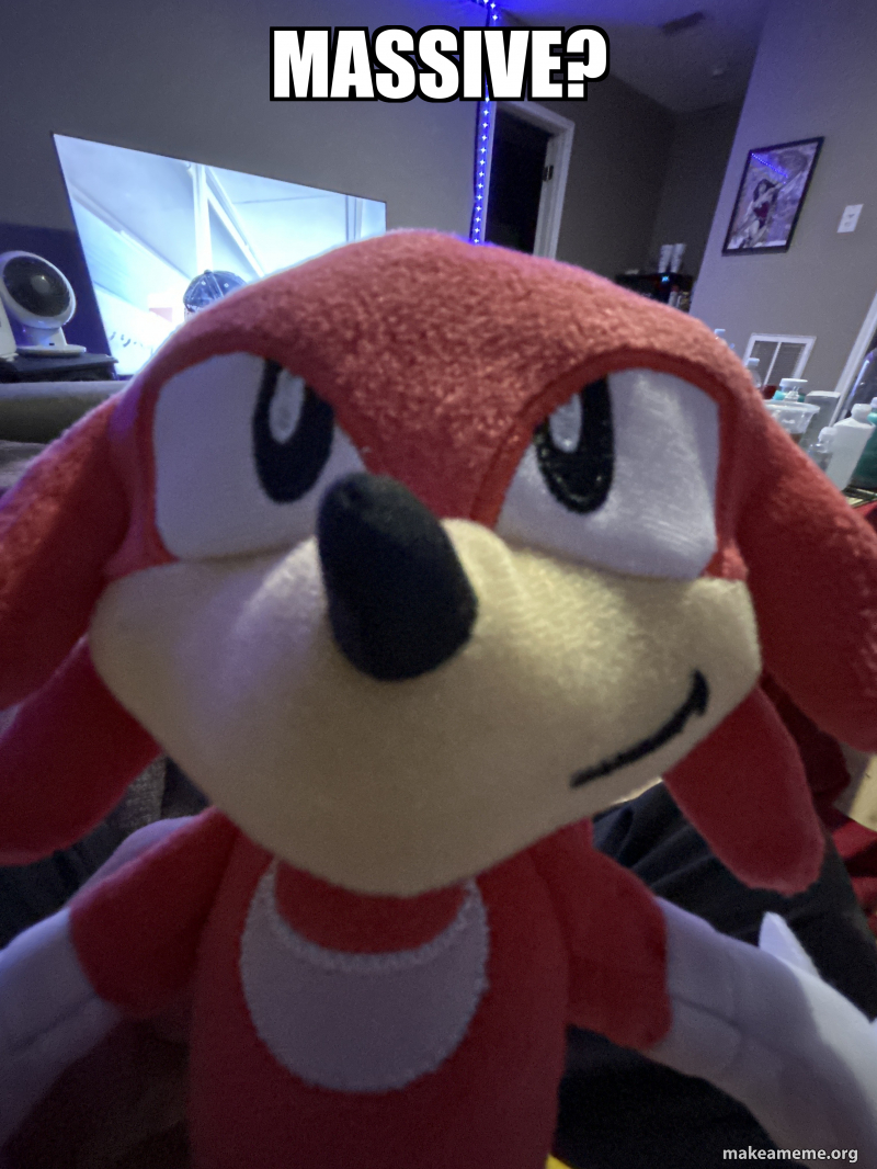 massive? Meme Generator