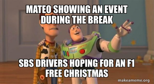 Mateo showing an event during the break SBS drivers hoping for an f1 ...