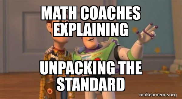 math coaches explaining unpacking the standard - Buzz and Woody (Toy ...