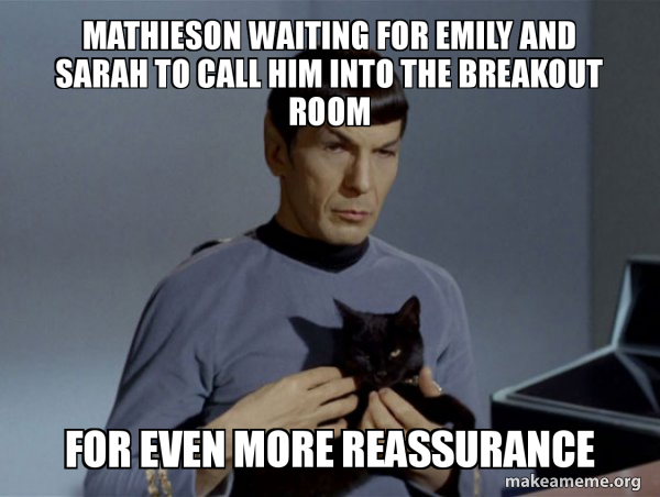 Mathieson waiting for emily and sarah to call him into the breakout ...