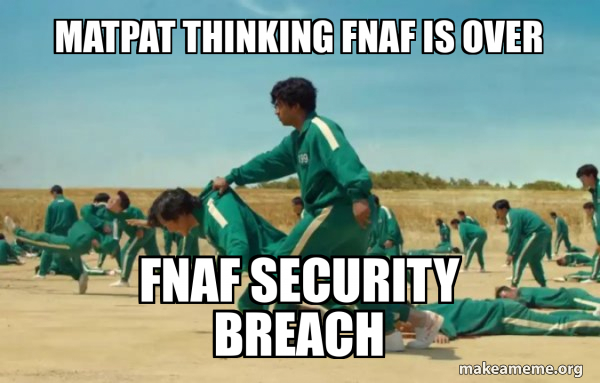 matpat thinking fnaf is over fnaf security breach - Squid Game Ali ...