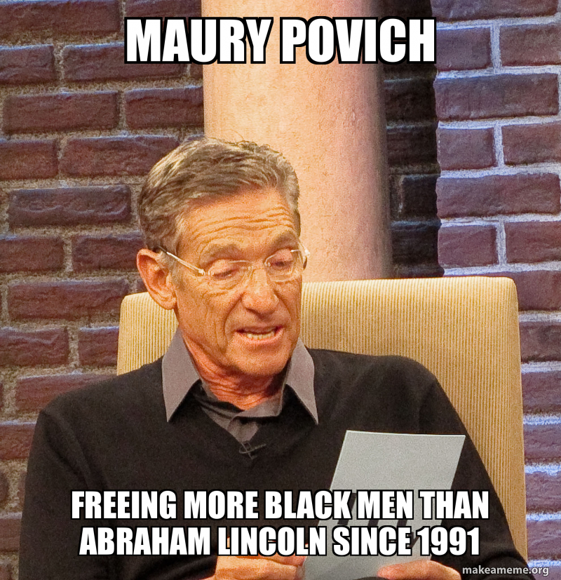 Maury Povich Memes