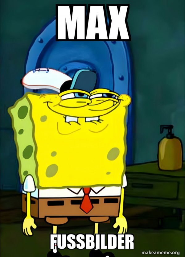 Max Fußbilder - SpongeBob Grin Meme Generator