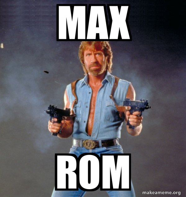max rom - Chuck Norris Meme Generator