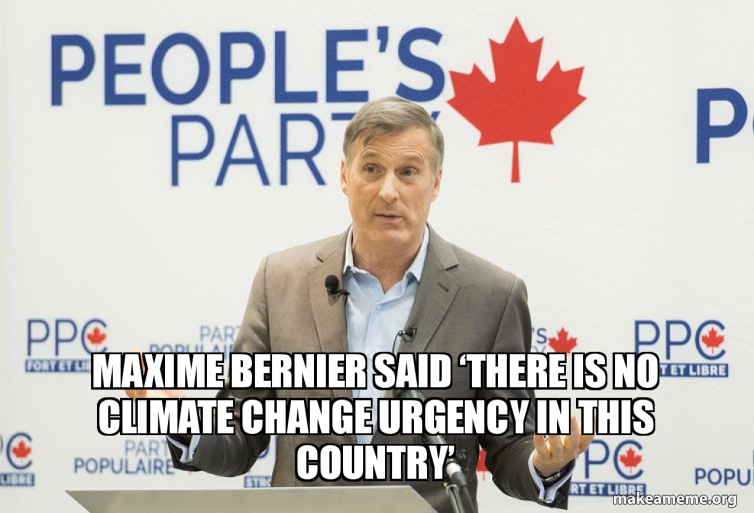 Maxime Bernier said â€˜there is no climate change urgency in this ...