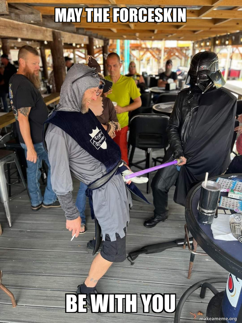 May the forceskin Be with you Meme Generator
