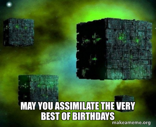 May you assiMiLate the very best of birthdays Meme Generator