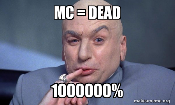 MC = DEAD 1000000% - You Complete Me Meme Generator