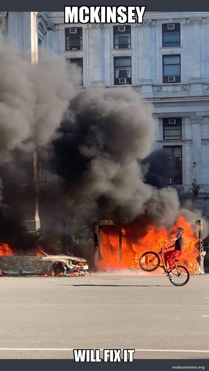 McKinsey Will fix it Meme Generator