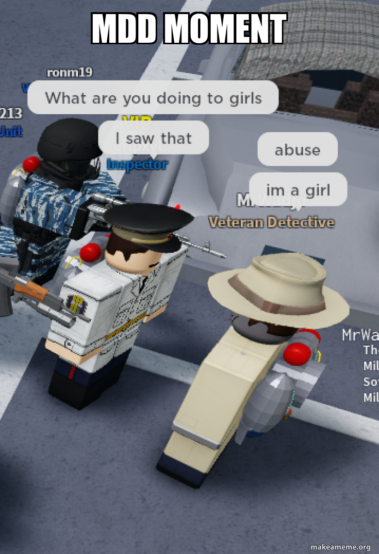MDD Moment Meme Generator