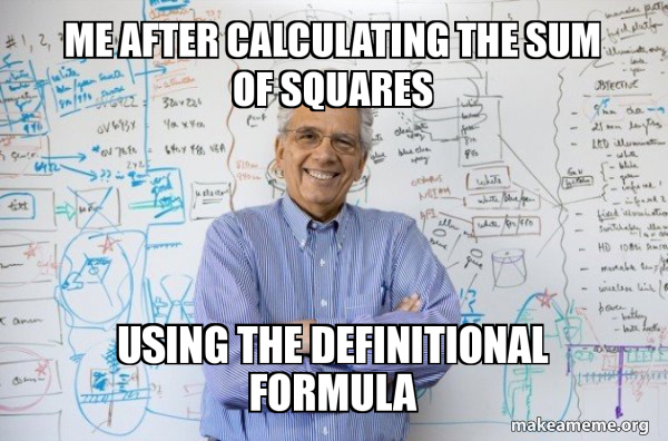 me after calculating the sum of squares using the definitional formula ...