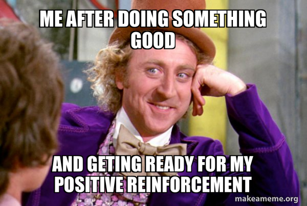 Me after doing something good And geting ready for my positive ...