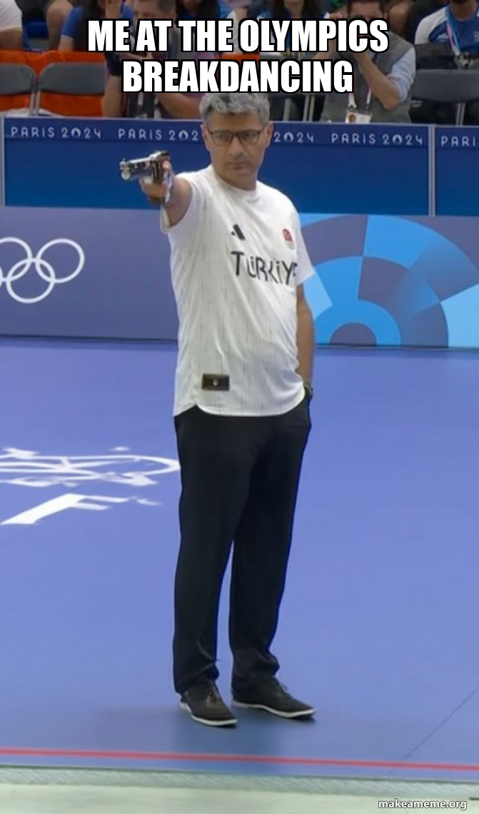me at the Olympics breakdancing - Yusuf Dikec Meme Generator
