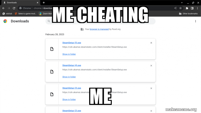 me cheating me Meme Generator