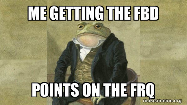Me getting the FBD Points on the FRQ - Colonel Toad Meme Generator