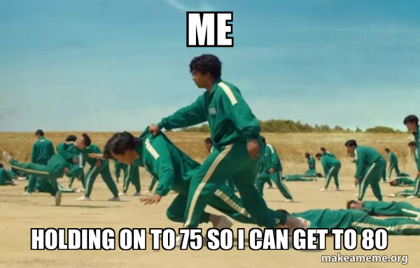 Me Holding on to 75 so I can get to 80 - Squid Game Ali Holding Seong ...