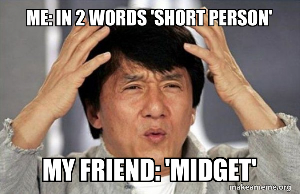 Midget Jokes Memes No Offence. 🙏😂 #midget #joke #darkhumor