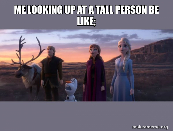 Tall People Meme