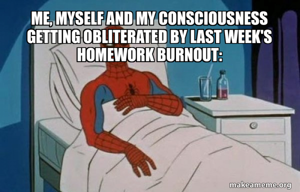 Me, myself and my consciousness getting obliterated by last week's ...