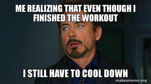 Finished Workout Memes