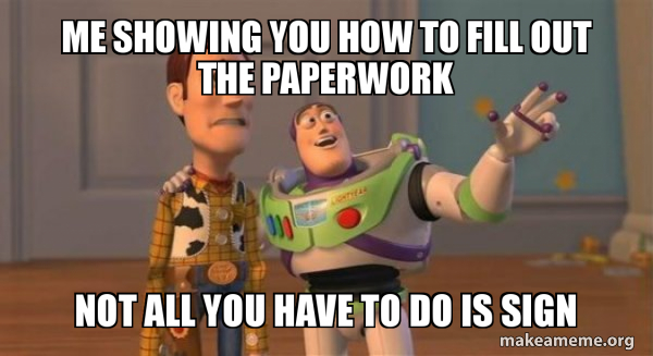 Me showing you how to fill out the paperwork Not all you have to do is ...