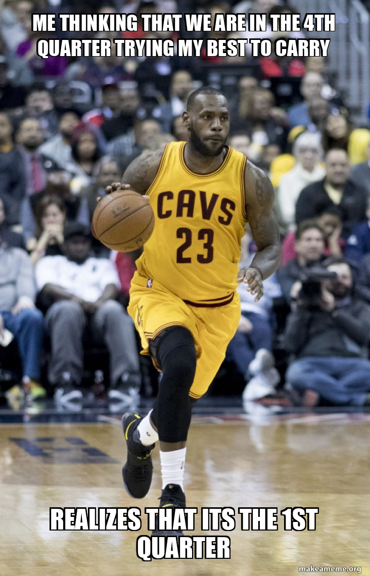 me thinking that we are in the 4th quarter trying my best to carry ...