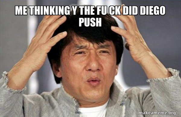 me thinking y the fu ck did diego push - Jackie Chan Why? Meme Generator