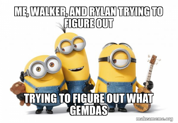 Me, Walker, and Rylan trying to figure out trying to figure out what ...