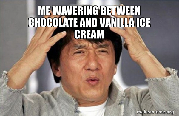 Me wavering between chocolate and vanilla ice cream - Jackie Chan Why ...