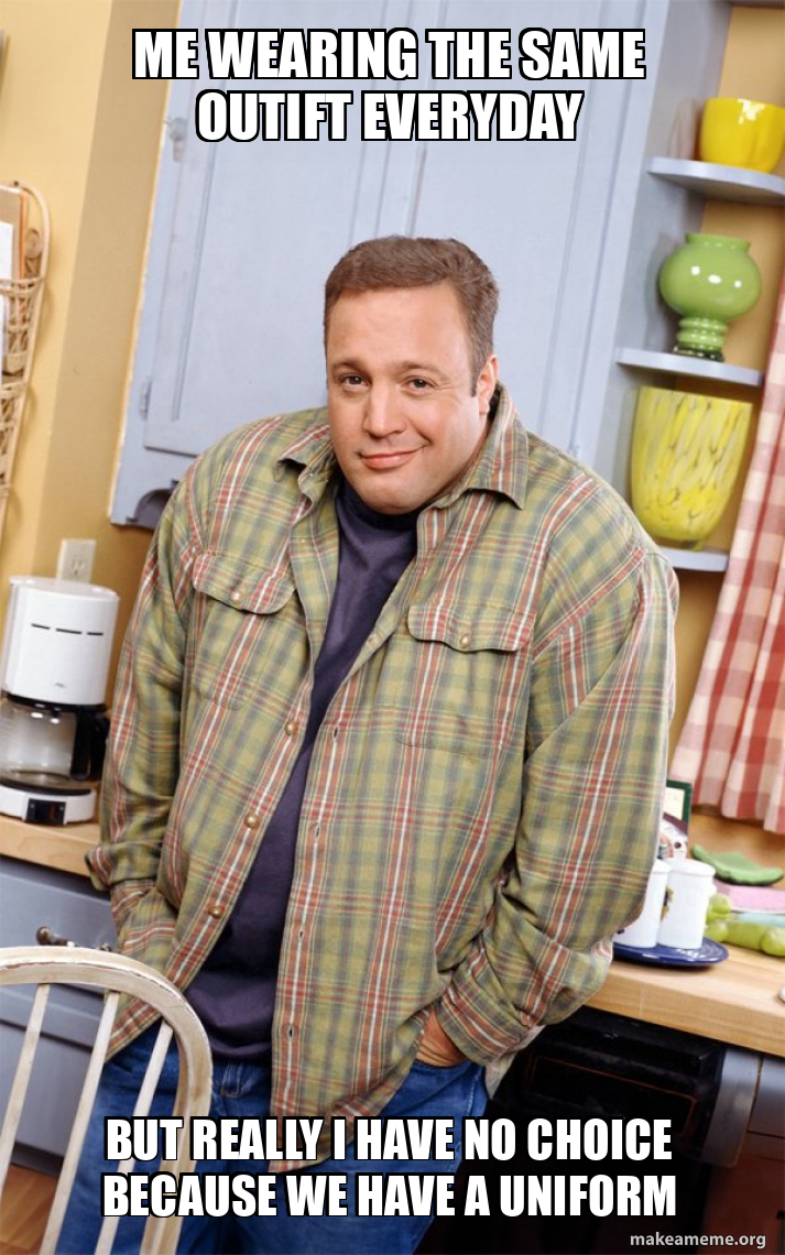 Me wearing the same outift everyday but really i have no choice because ...