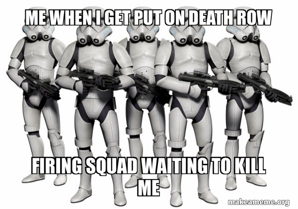 Firing Squad Memes Why A Death Row Inmate In Georgia Is Requesting