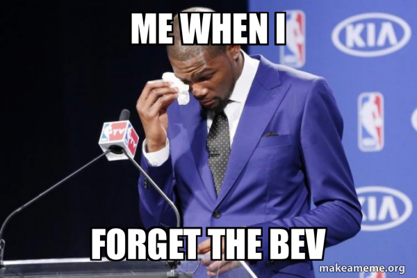 Me when i forget the bev - Kevin Durant You Da The Real Mvp Meme Generator