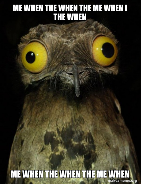 me when the when the me when i the when me when the when the me when ...