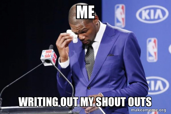 me writing out my shout outs - Kevin Durant You Da The Real Mvp Meme ...