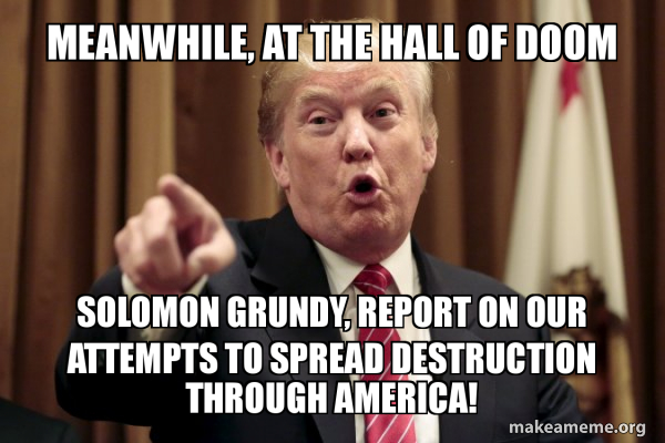 meanwhile, at the hall of doom Solomon grundy, report on our attempts ...