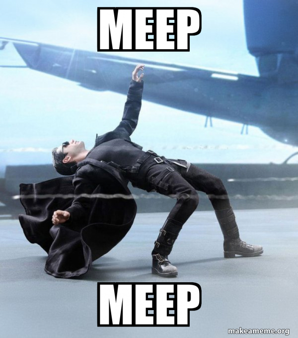 meep meep - Matrix Dodge Bullet Meme Generator