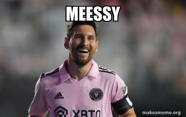 meessy - Happy Messi Meme Generator